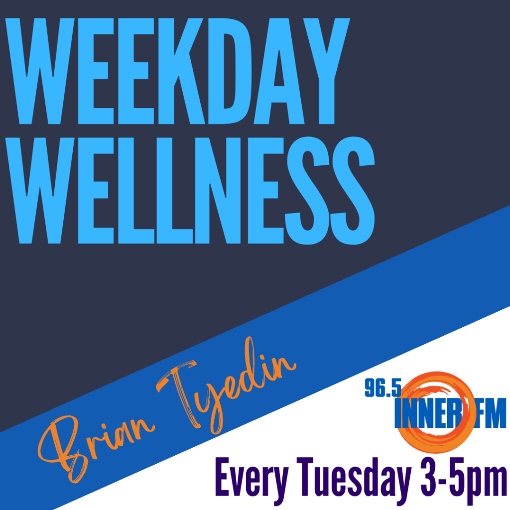 Weekday Wellness - 96.5 InnerFM